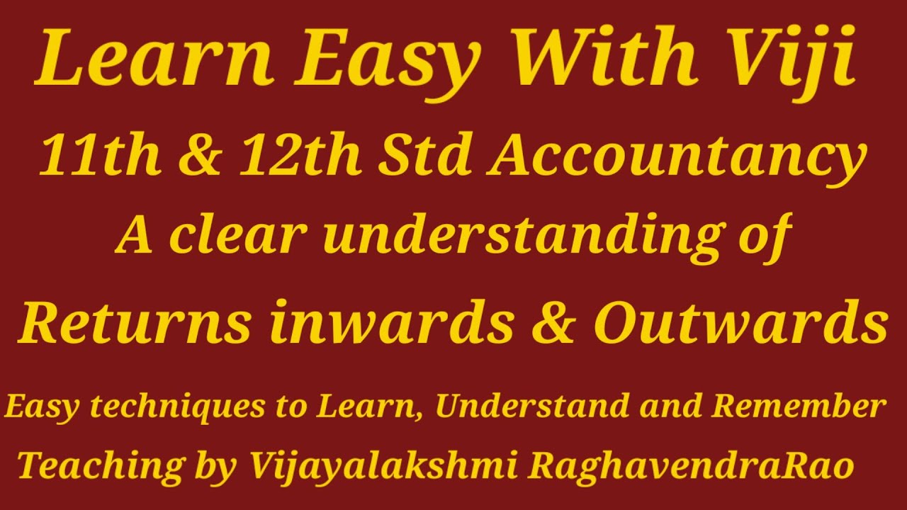 Accountancy - Returns inwards,Returns Outwards, Difference between Raw ...