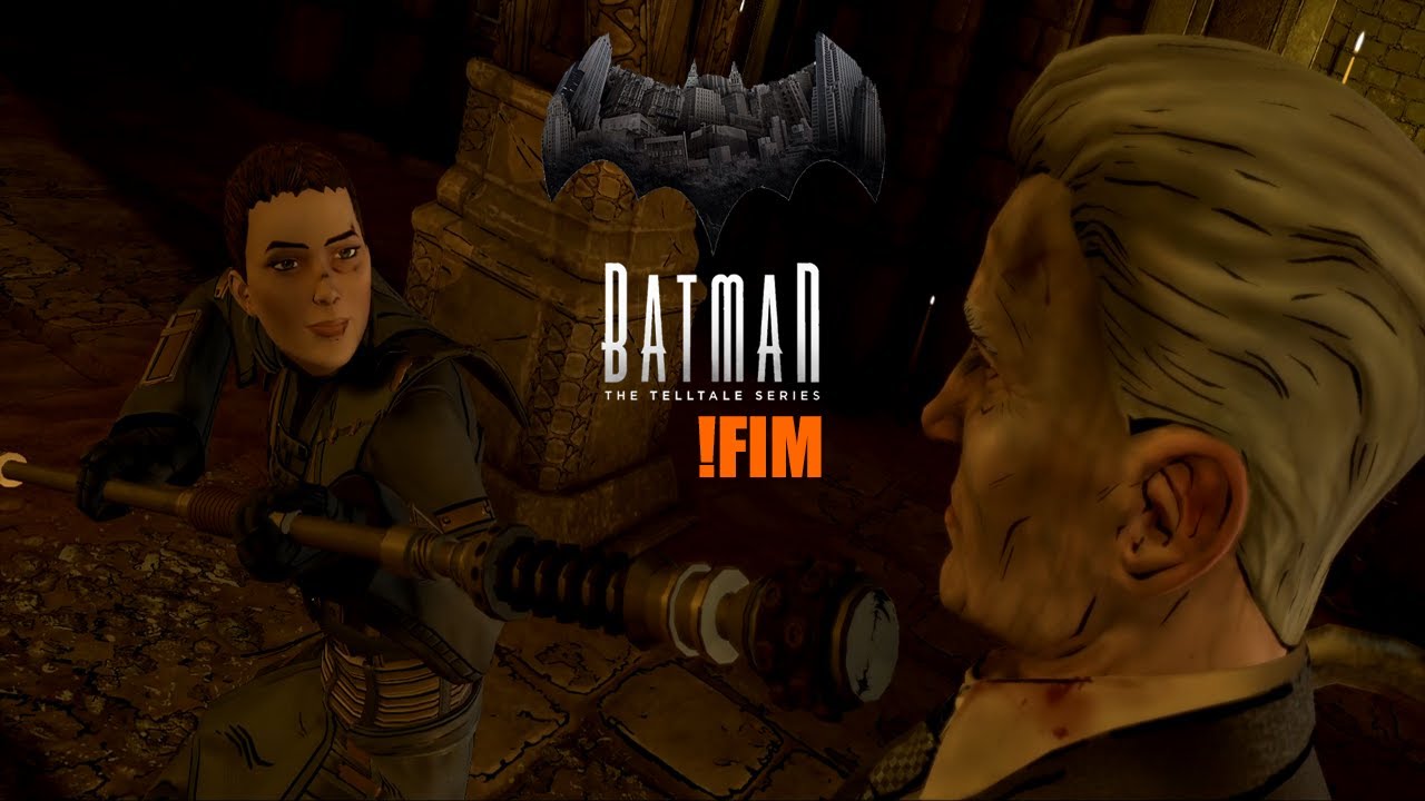 BATMAN: THE TELLTALE SERIES #14/FIM! | LUTA FRENTE A FRENTE CONTRA LADY ...