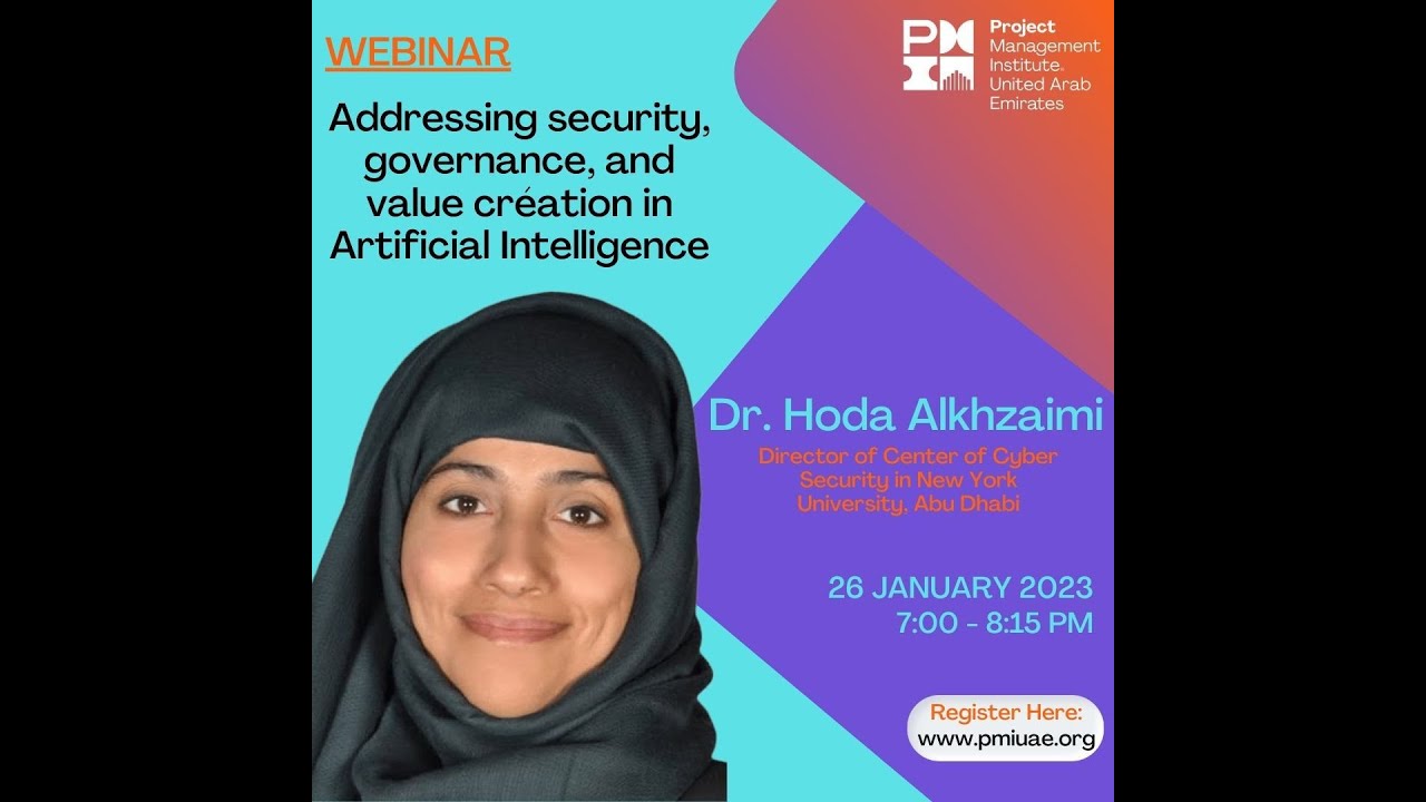 PMI UAE Chapter - Dr. Hoda Alkhzaimi, Dir of Center of Cyber Security ...