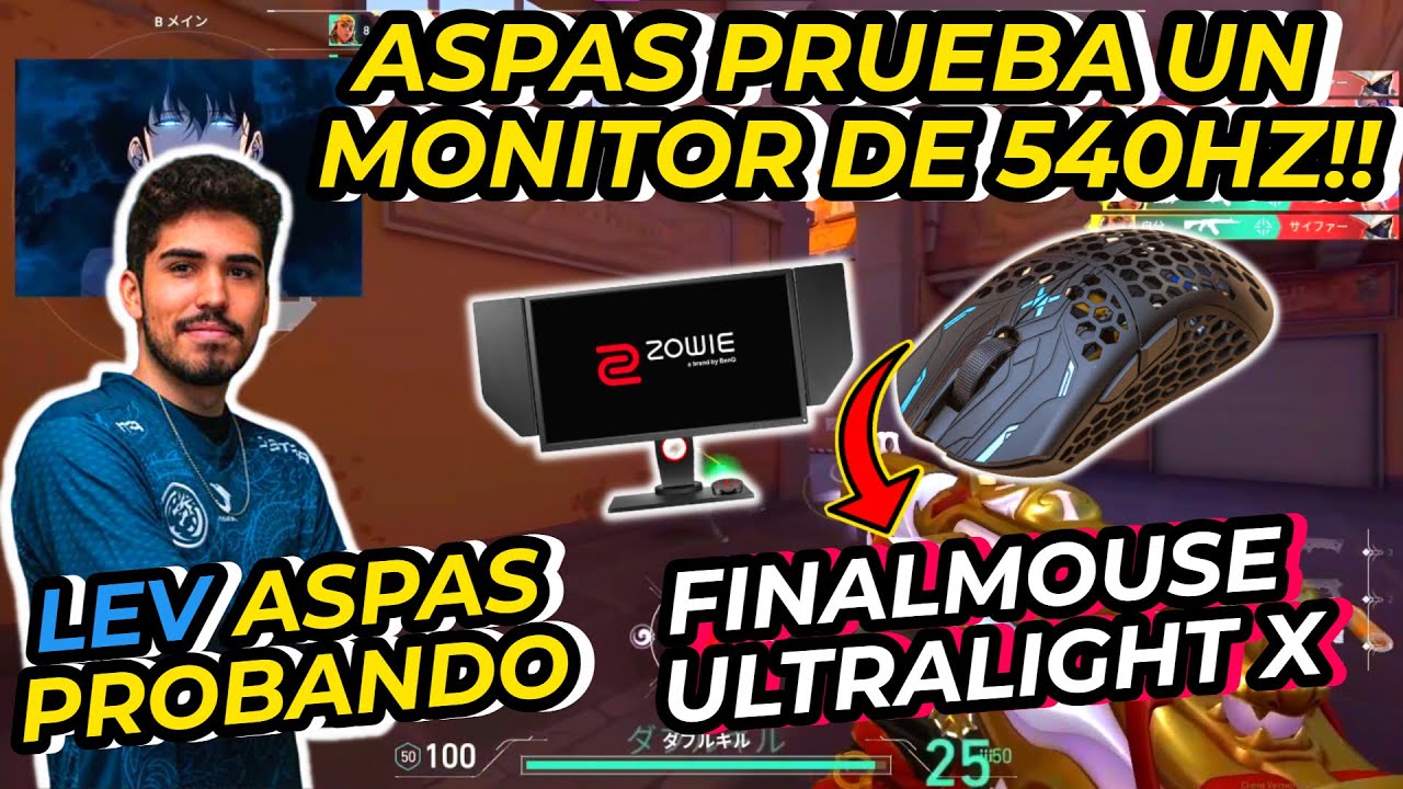 LEV ASPAS PRUEBA UN MONITOR DE 540Hz Y EL FINALMOUSE ULTRALIGHT X ...