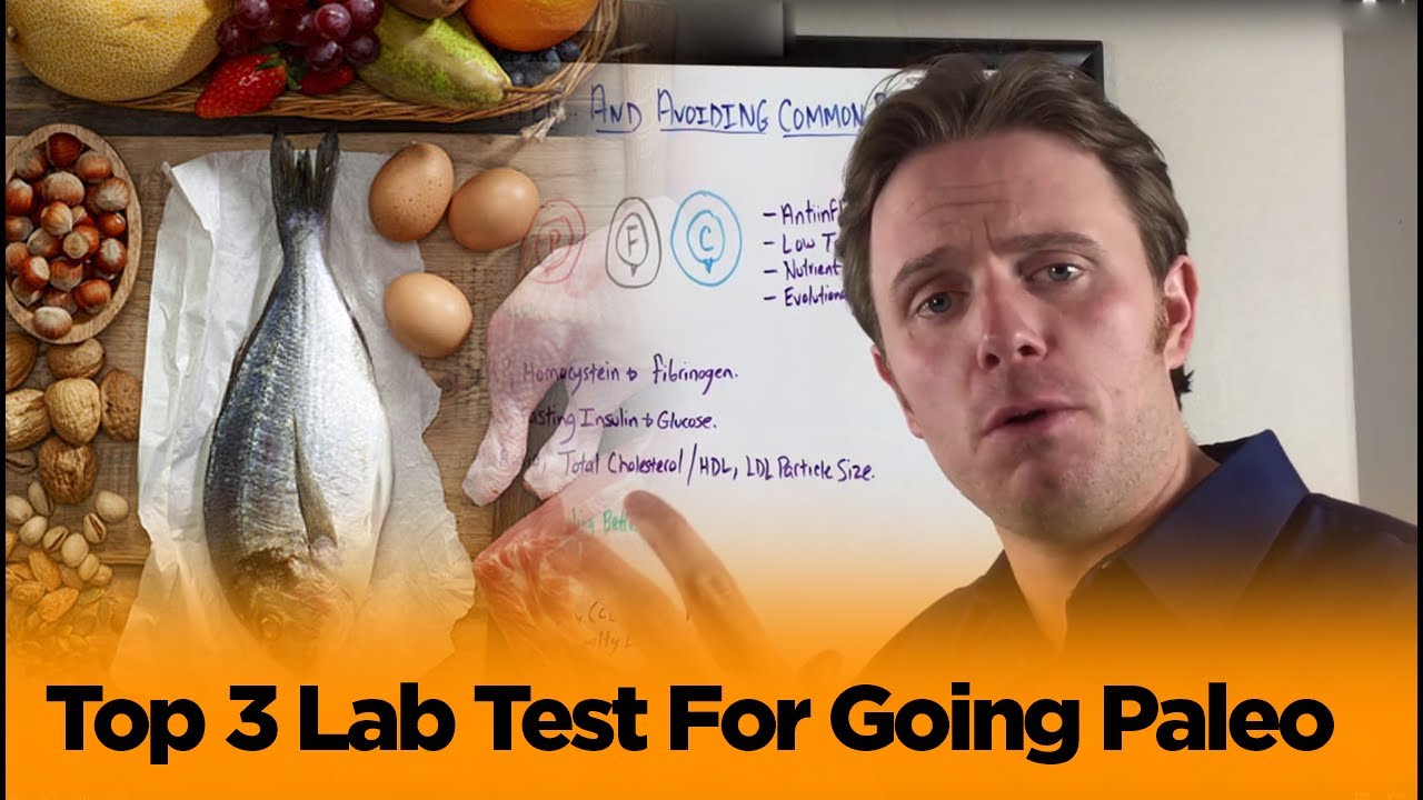 Paleo Diet - Top 3 Lab Test For Going Paleo - Part 1 - YouTube