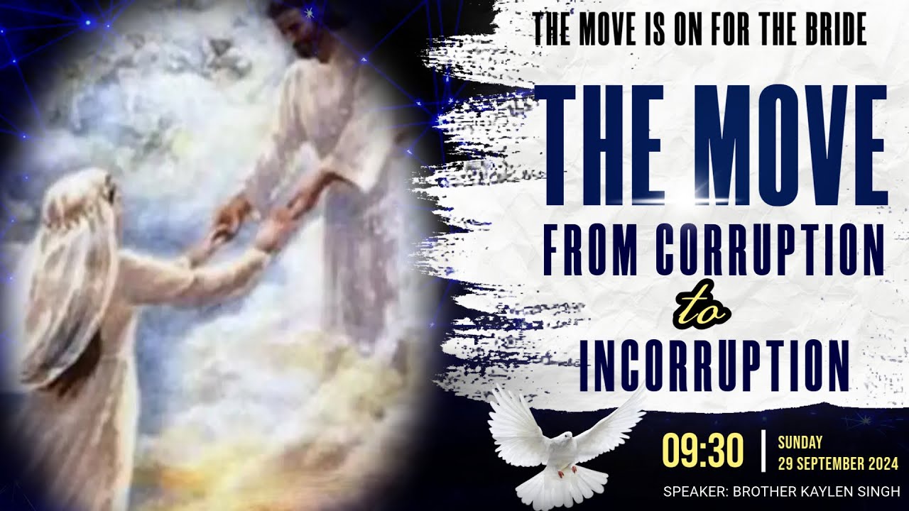 The Move Is On For The Bride: The Move From Corruption To Incorruption (The Opening Of The Book ...