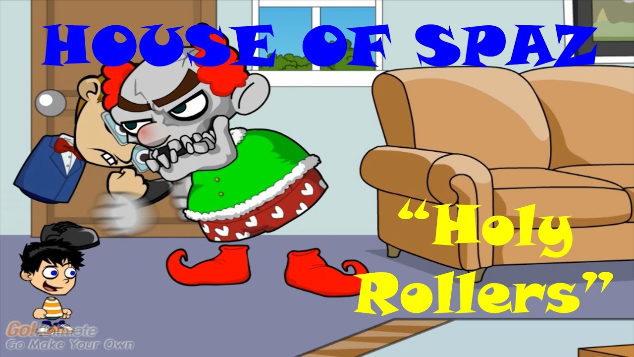 Funny Web Series Sitcom | House Of Spaz | "Holy Rollers" - YouTube