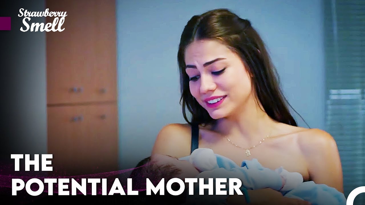 Asli Looks Great With the Baby - Strawberry Smell - YouTube