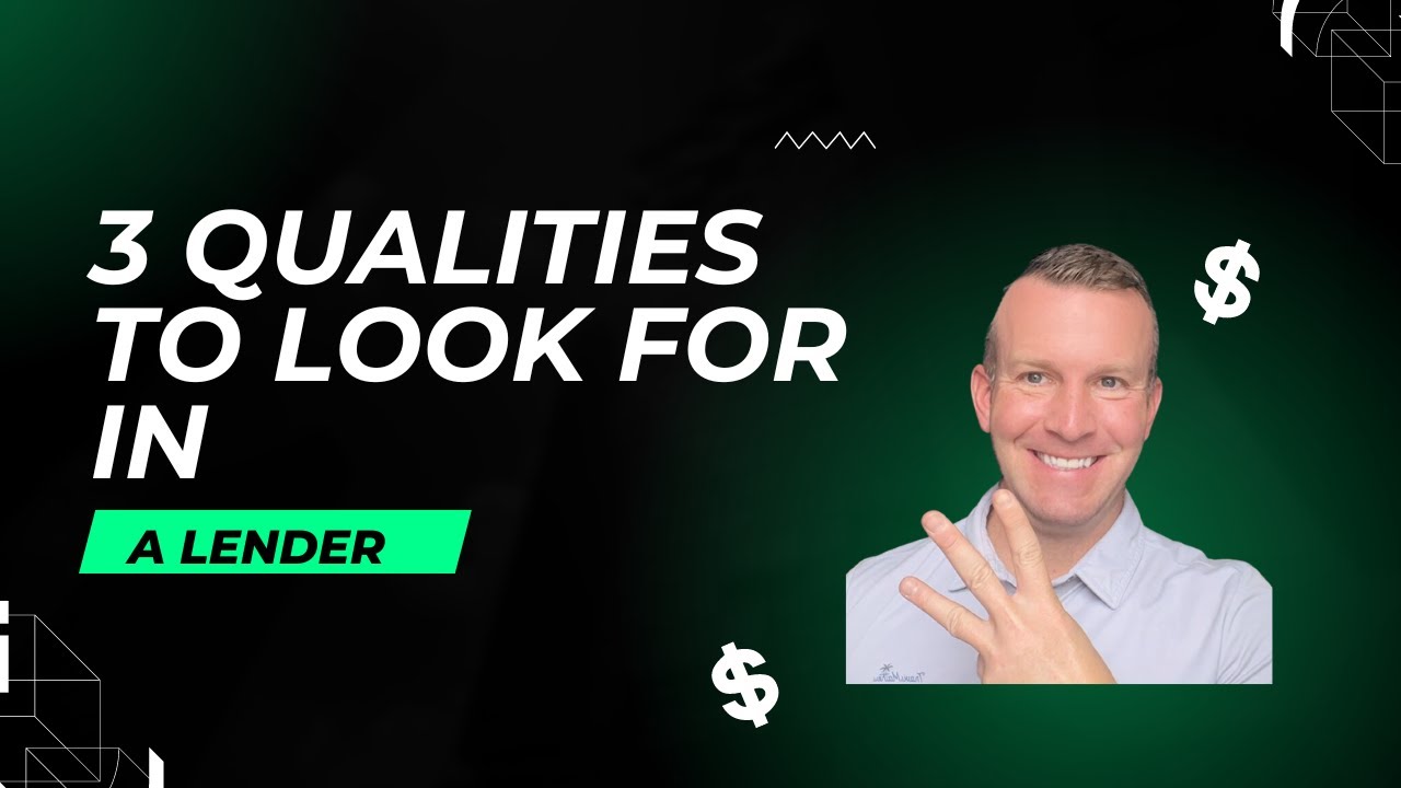 3 Qualities to Look for In a Mortgage Lender - YouTube