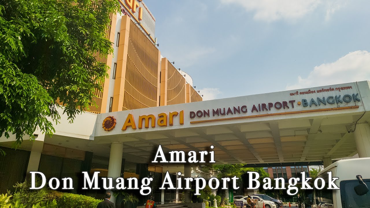 Amari Don Muang Airport Bangkok, Thailand【Full Tour in 4k】 - YouTube