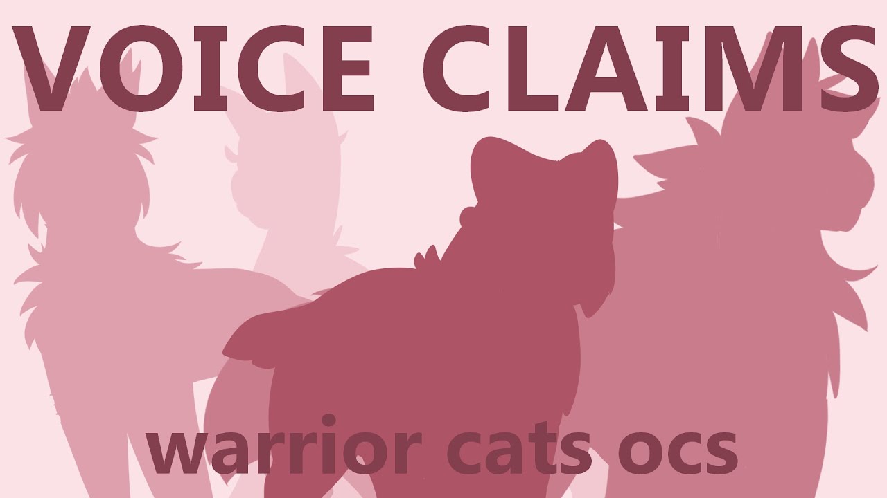 Warrior Cats Oc Voice Claims - YouTube