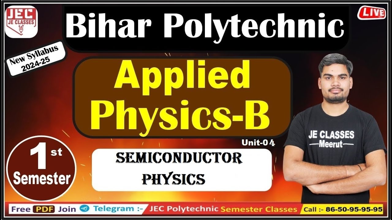 #28 Applied Physics-B SBTE Bihar Polytechnic 1st Semester आगाज बैच 2024-25 | JE CLASSES Meerut ...