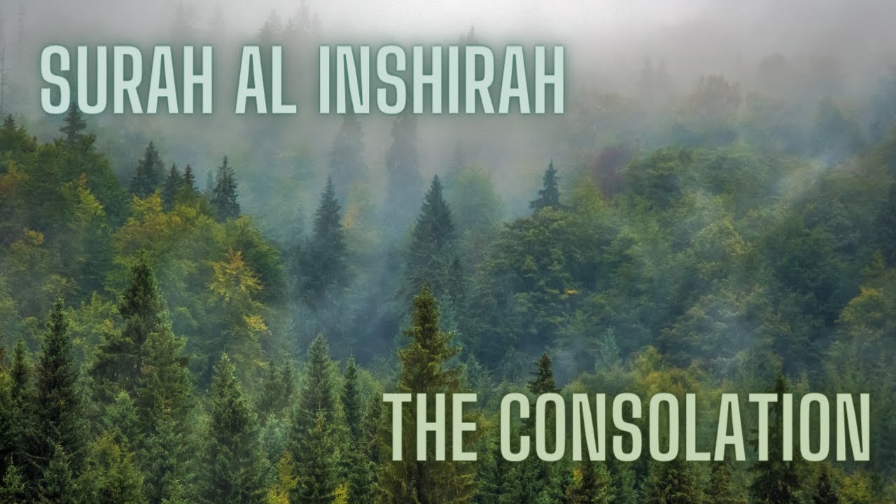 Surah Al Inshirah (The Consolation) With English Translations - YouTube