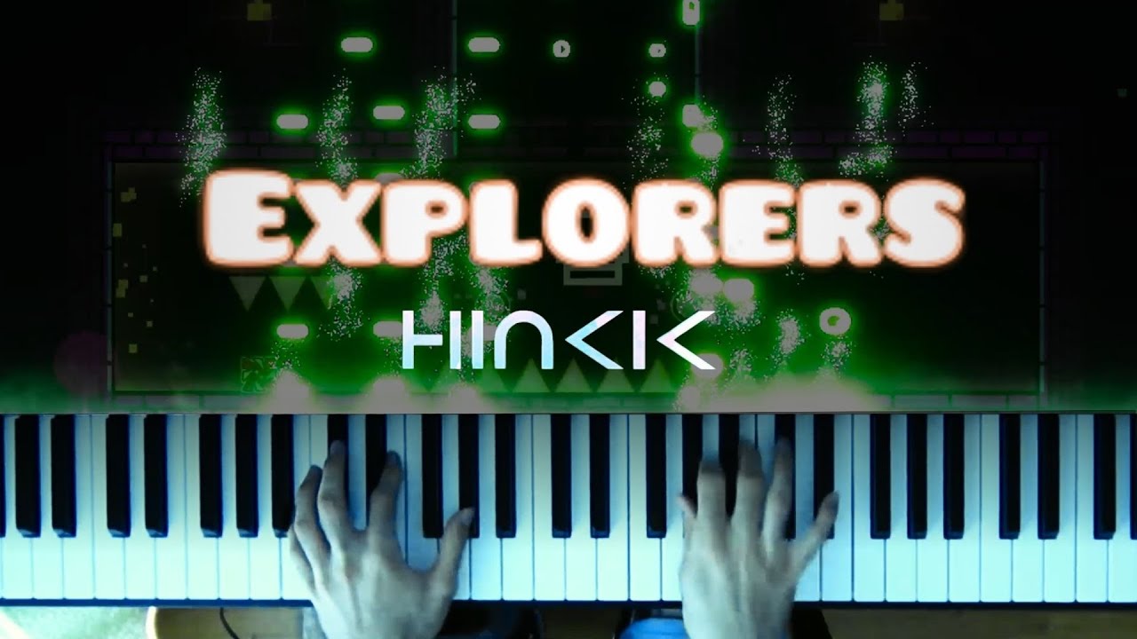 EXPLORERS [from Geometry Dash 2.21] - piano cover/tutorial by Vegtam ...