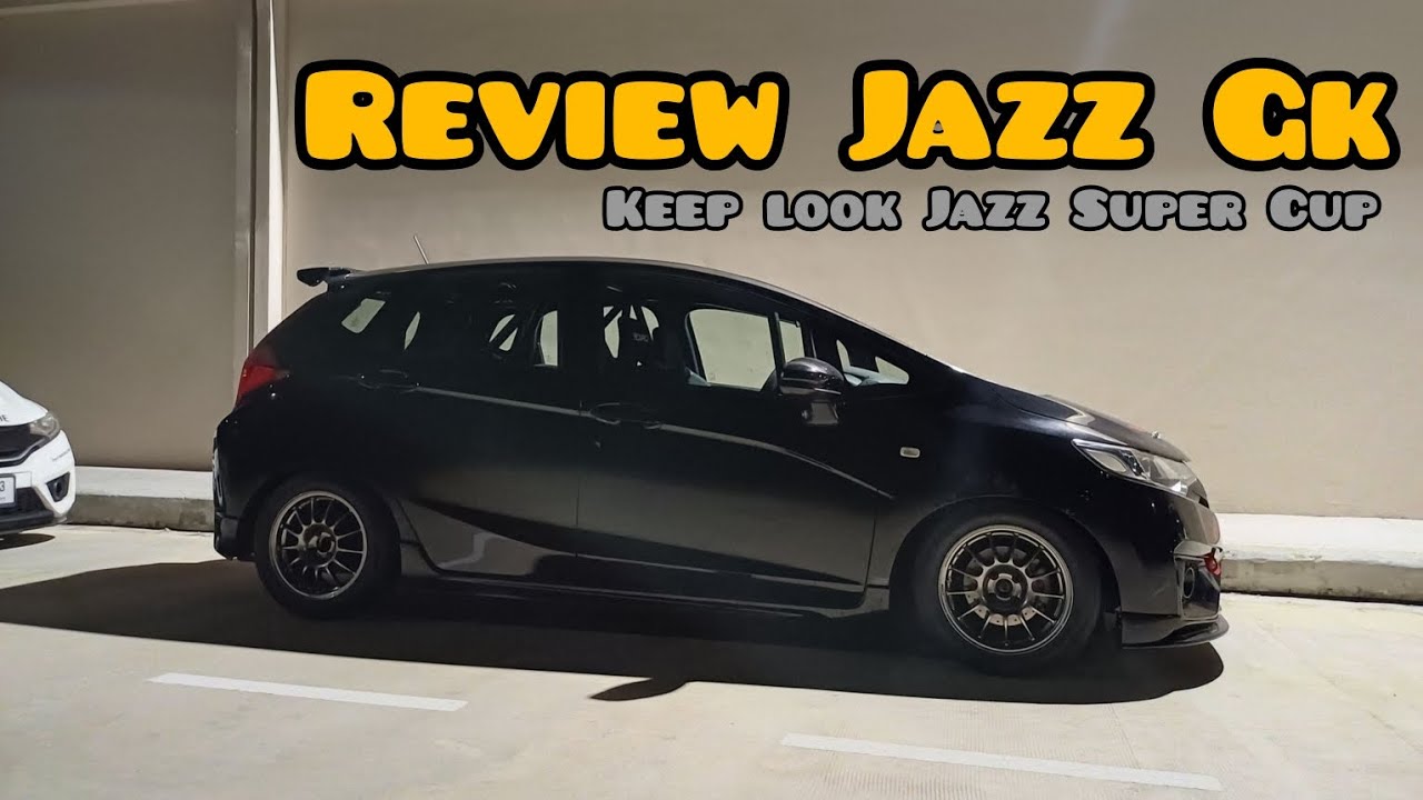 รีวิว Jazz Gk 2017 ทำ Jazz Super Cup - YouTube