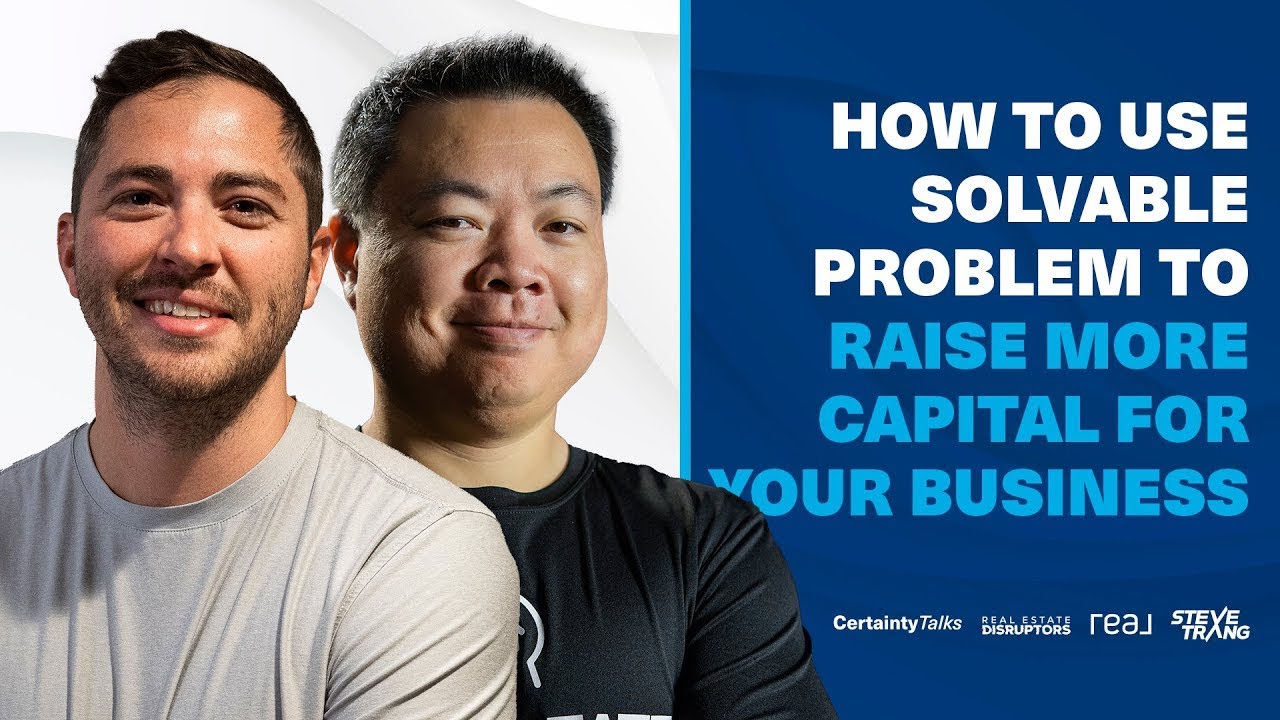 How to Use Solvable Problem to Raise More Capital for Your Business ...