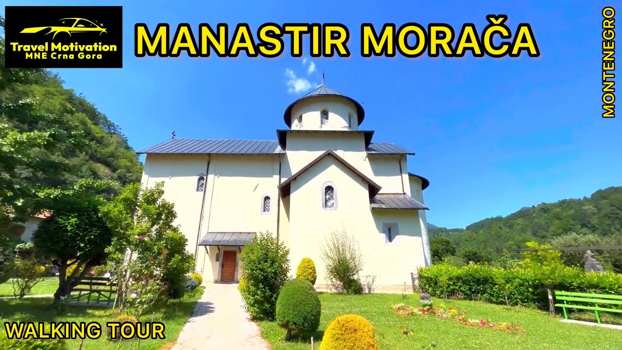 MANASTIR MORAČA [Walking Tour in 4K] MNE Crna Gora July 2023 - Manastir ...