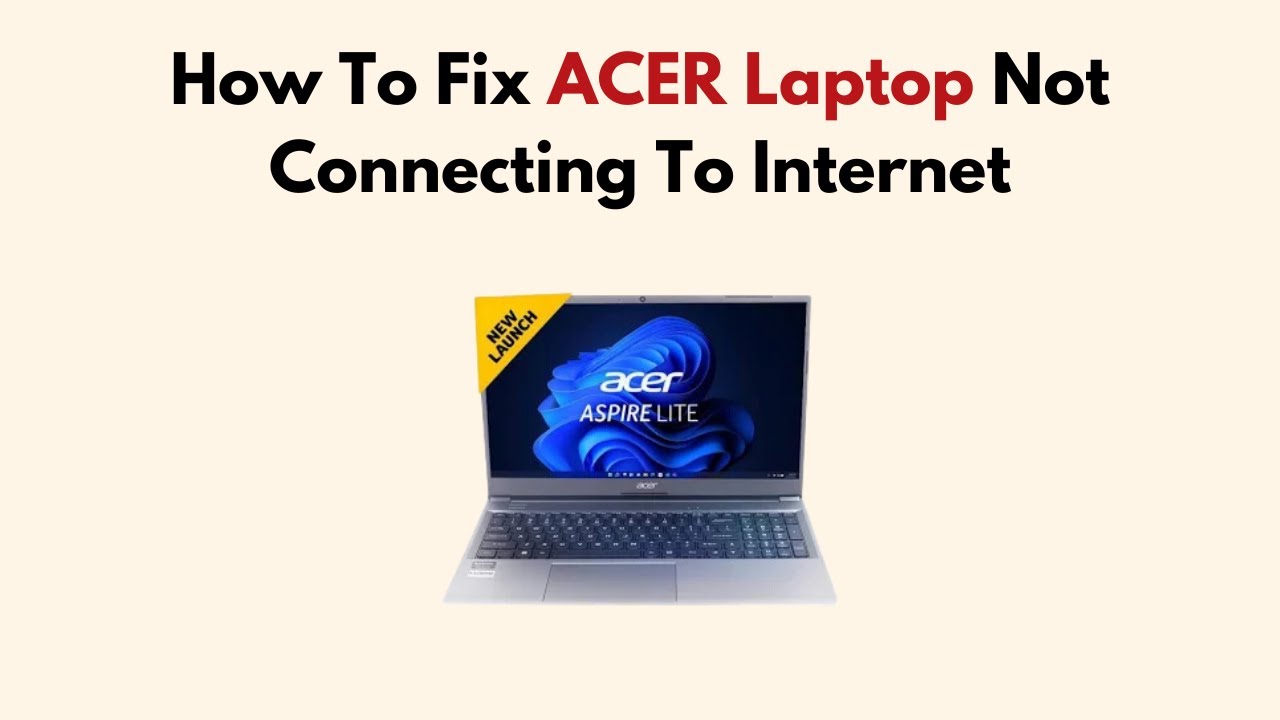 How To Fix ACER Laptop Not Connecting To Internet - YouTube
