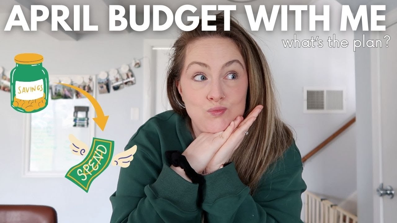 APRIL BUDGET WITH ME // Higher Income, Possible Medical Bills, Savings ...