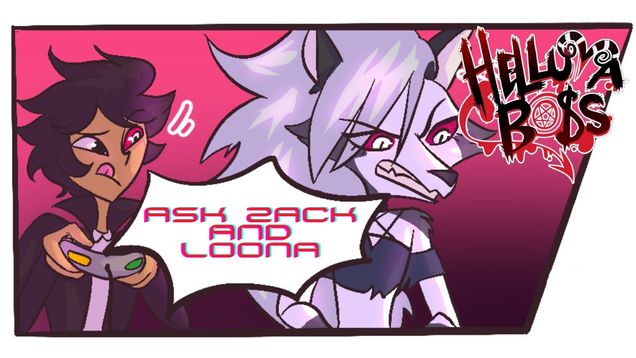 Helluva Boss Ask Zack And Loona // Question 1 - YouTube