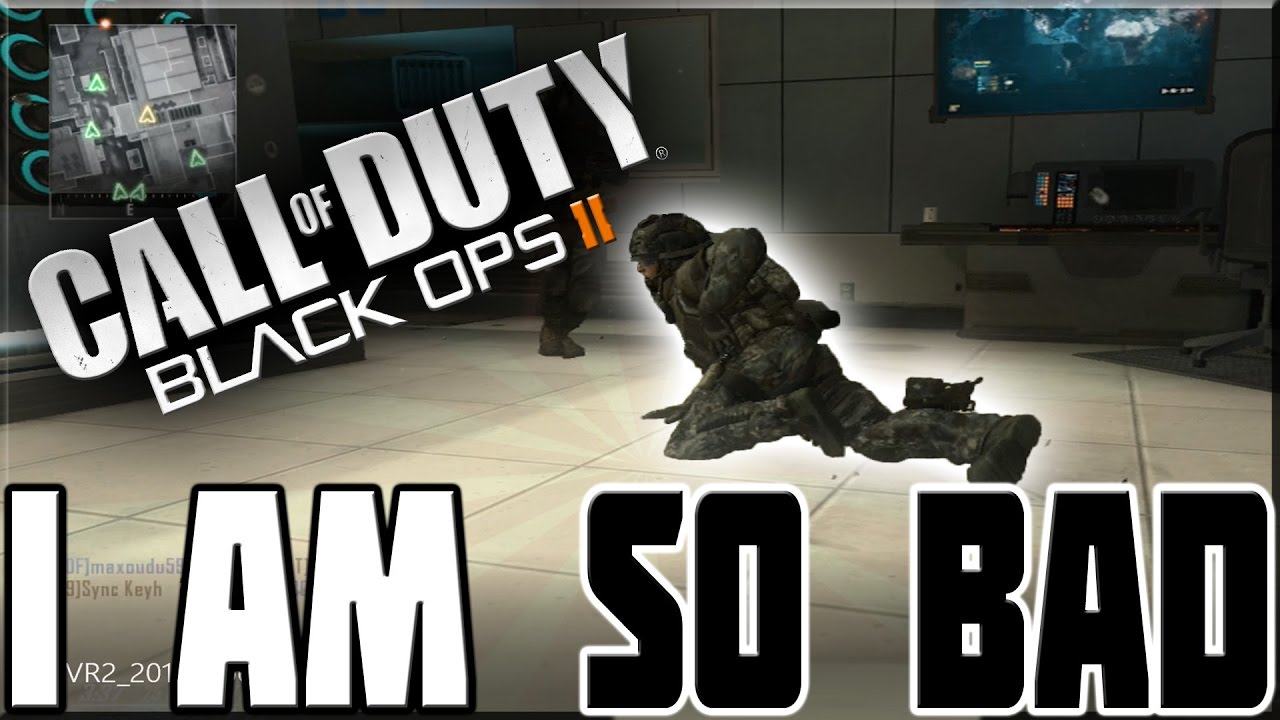 I AM SO BAD AT BLACK OPS 2! - YouTube