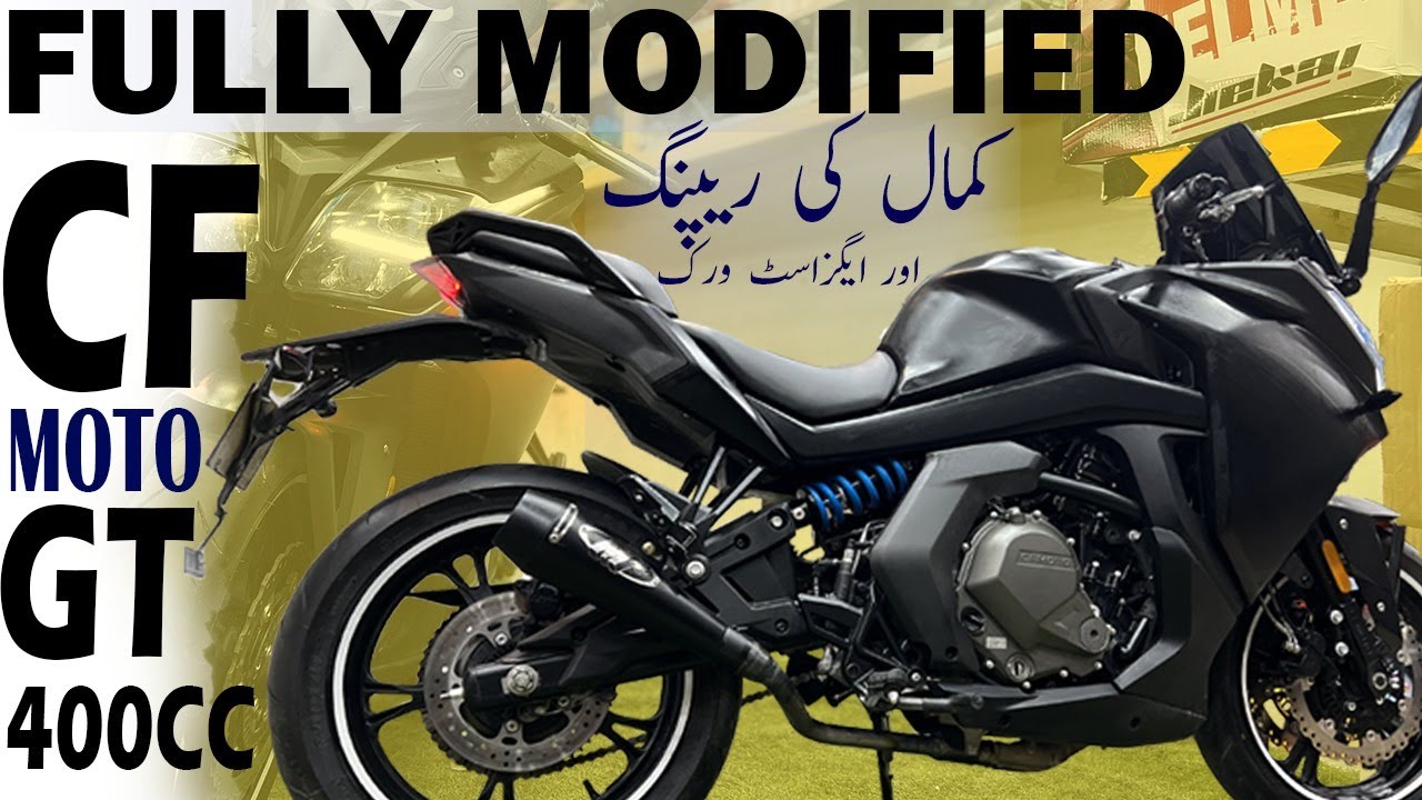 CF Moto GT 400 Fully modified | custom Wrap | Full Exhaust system ...