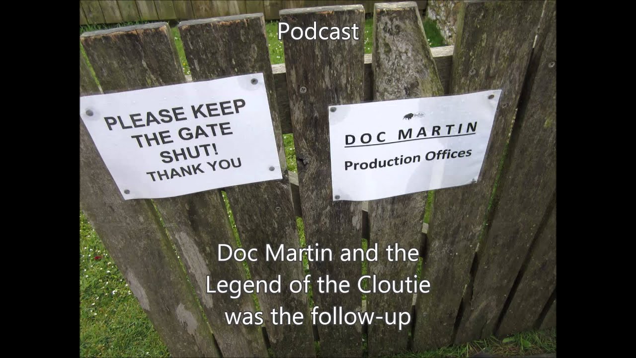 Doc Martin Series 6 - Podcast #1: Mark Crowdy Part I - YouTube