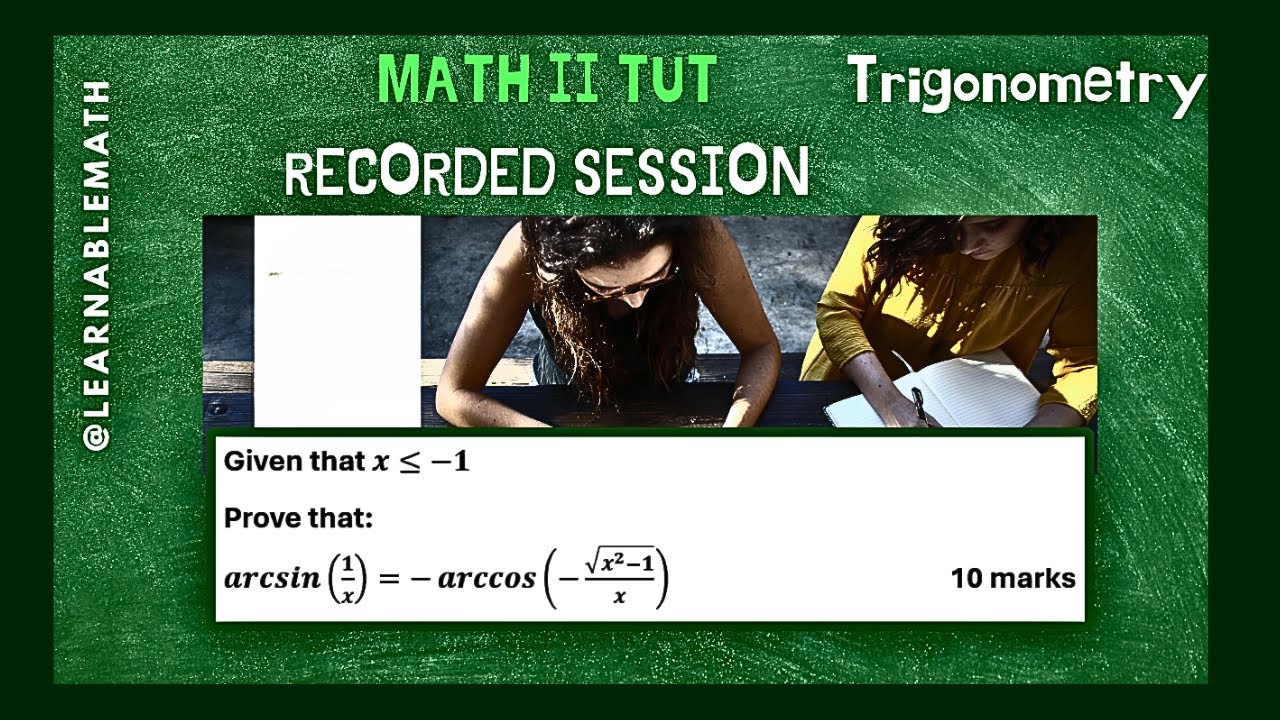 Math 2 Recorded Tut || Trigonometry WsoE - YouTube