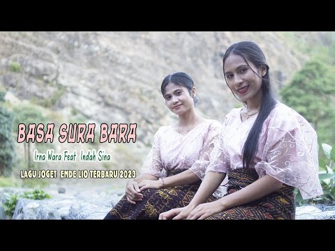 Lagu Joget Ende Lio Terbaru 2023 - BASA SURA BARA - IRNA WARA Feat ...