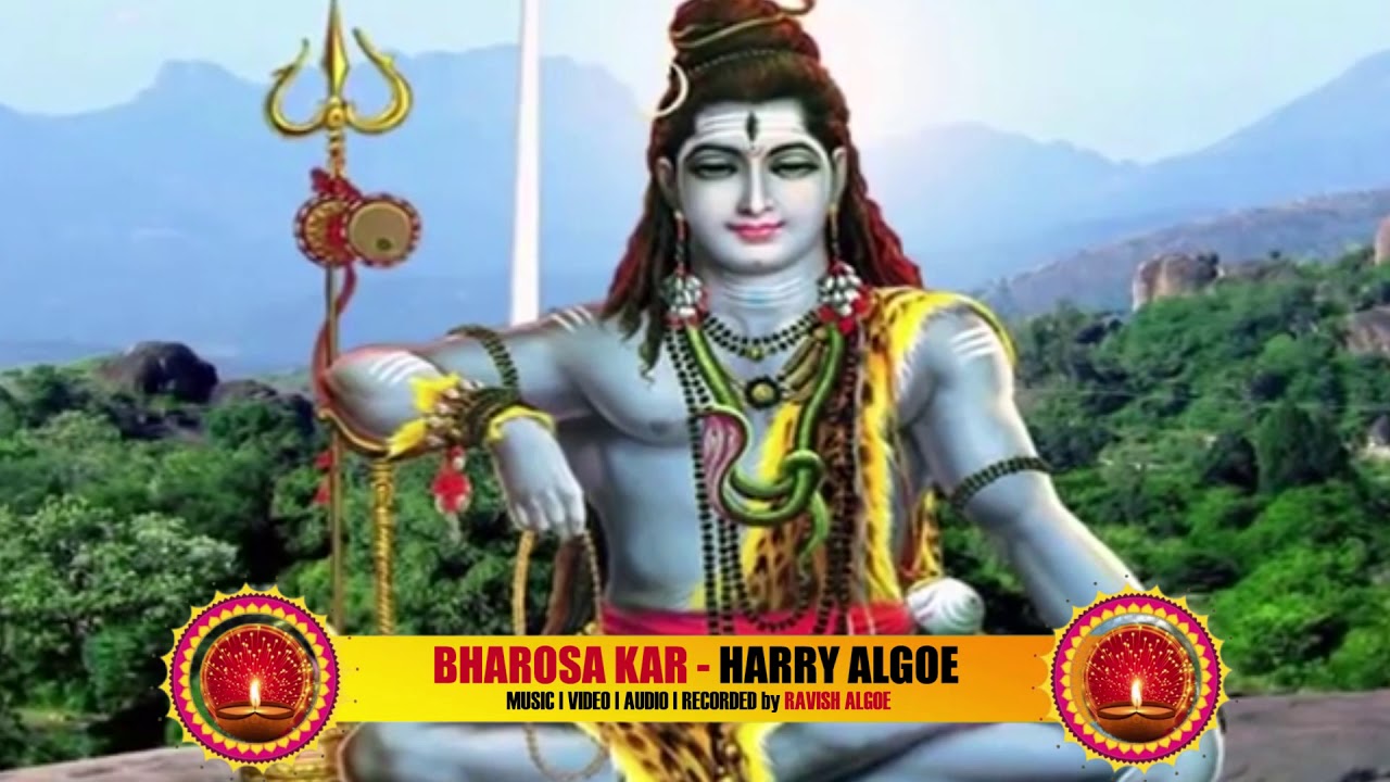 Bharosa Kar Tu Ishwar Par l Harry Algoe - YouTube