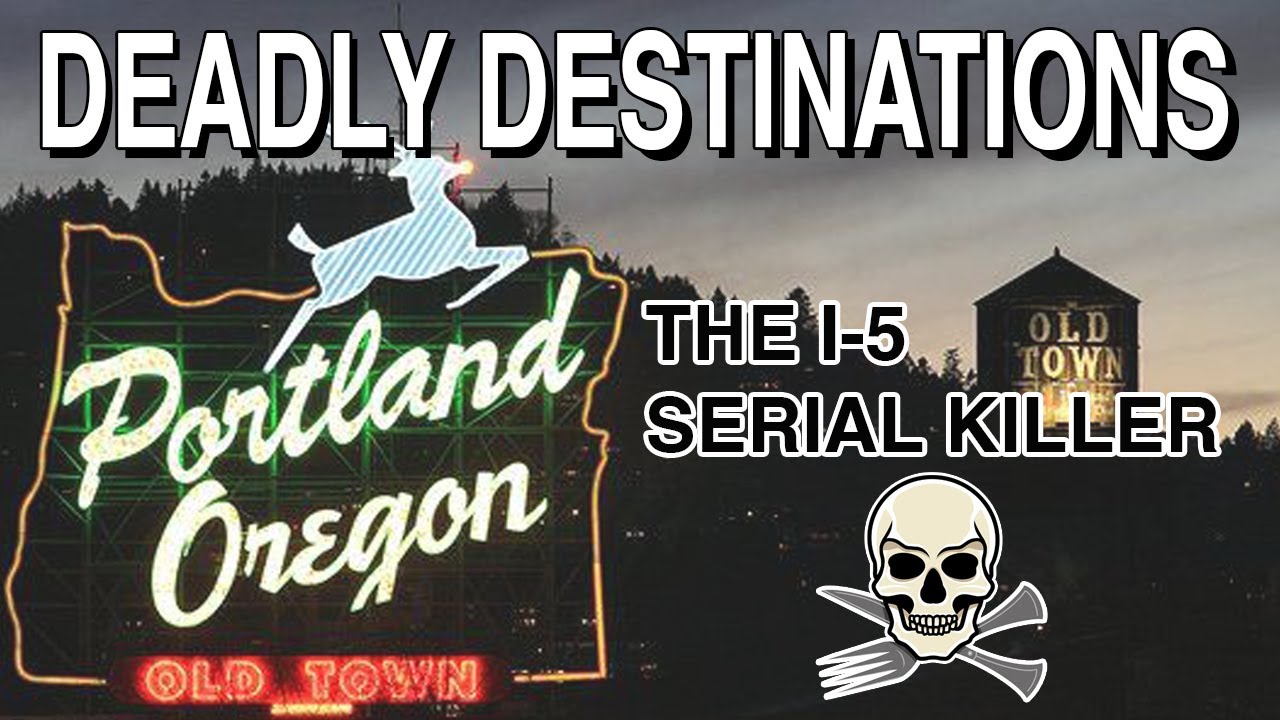 Portland, Oregon: Randall Woodfield, The I-5 Serial Killer takes ...