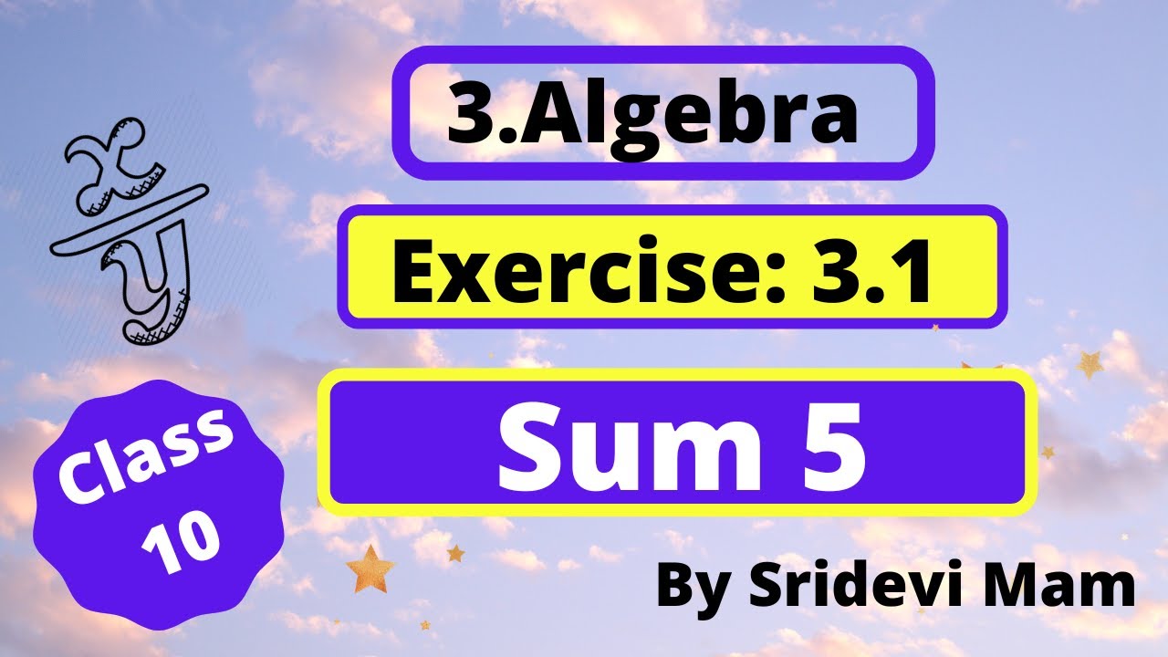 TN class 10 ch 3 ex 3.1 sum 5 Algebra by Sridevi mam , 10th std maths ...