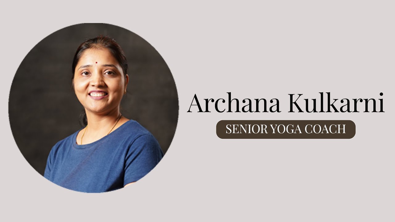 Archana Kulkarni | SrYoga Coach & Yoga Therapist , RYT500 | Bodhi ...