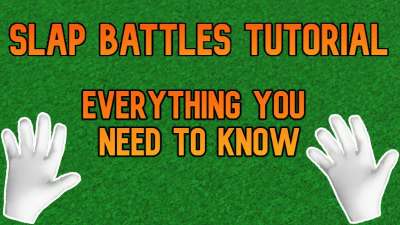 Slap Battles Tutorial | Everything You Need To Know About Roblox Slap ...