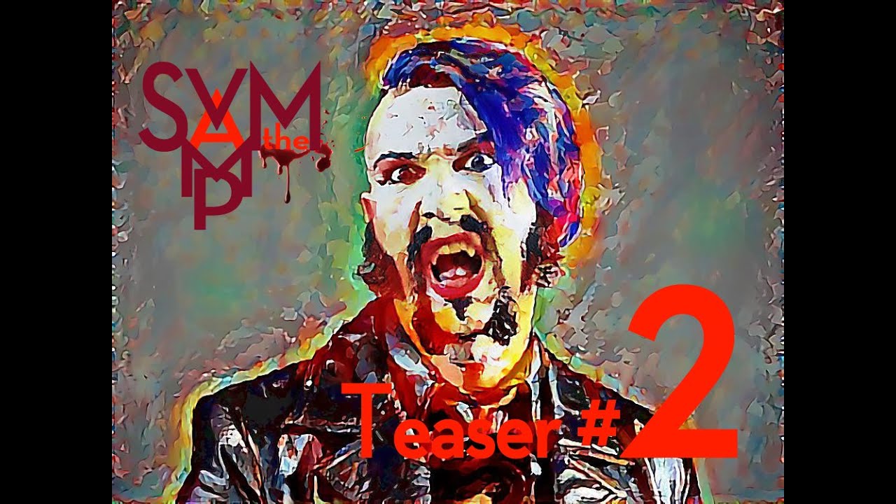 SAM the VAMP - Teaser #2 - YouTube