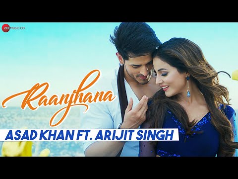 Arijit Singh - Raanjhana | Priyank Sharmaaa & Hina Khan | Asad Khan | Raqueeb Alam