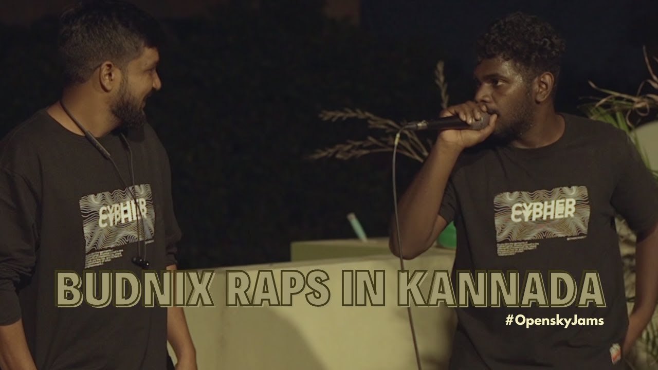 @budnixx Kannada Freestyle | Kannada Rap | #OpenSkyJams - YouTube