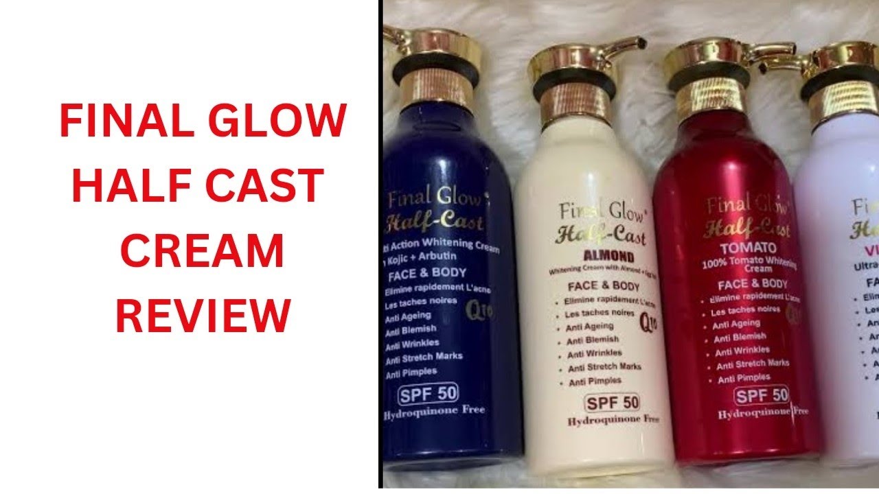 FINAL GLOW HALF CAST CREAM REVIEW - YouTube