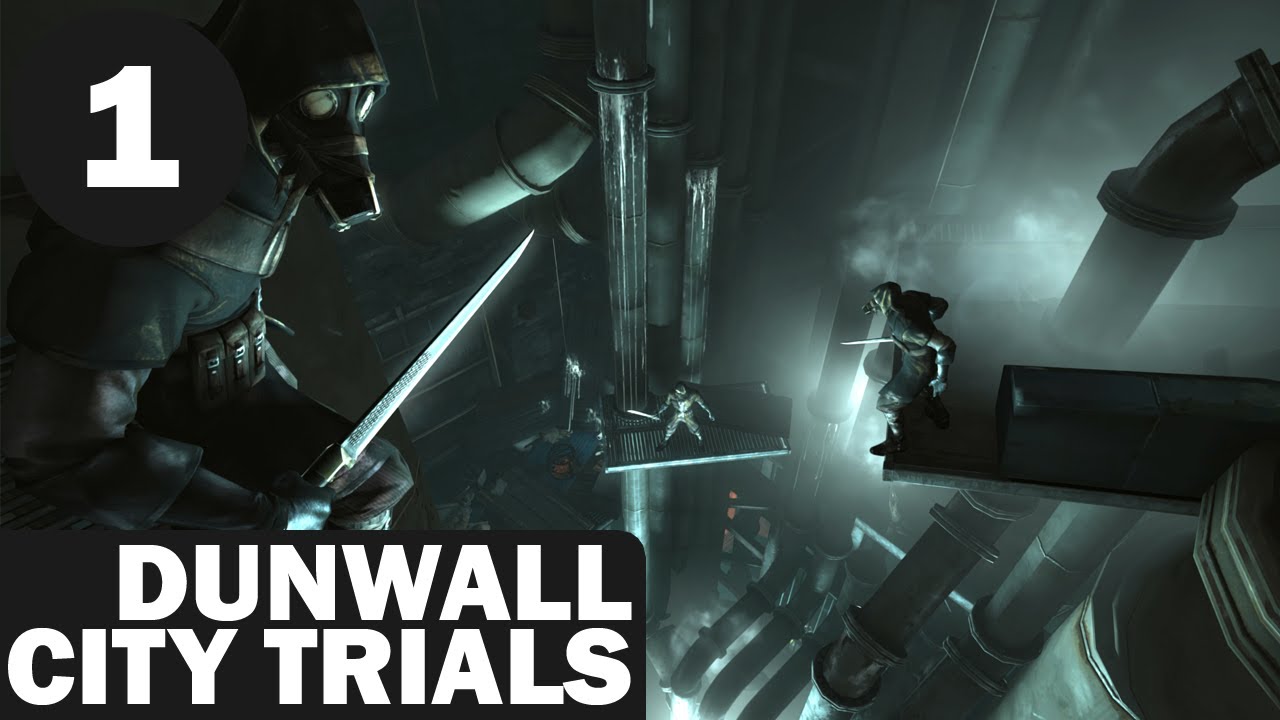 Dishonored: Dunwall City Trials - 1 - Mystery Foe - YouTube