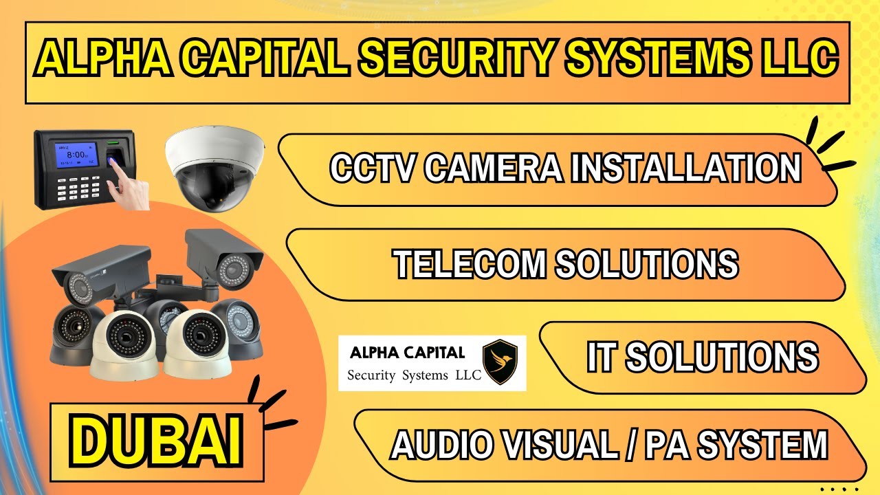 Alpha Capital Security systems LLC | Your Trusted Partner for CCTV & IP Phone Solutions - YouTube