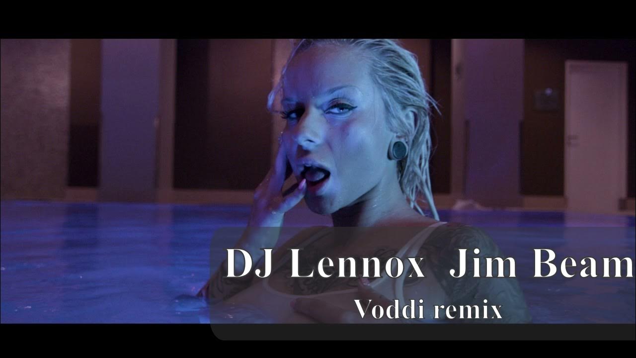 DJ Lennox Jim beam/Voddi remix - YouTube
