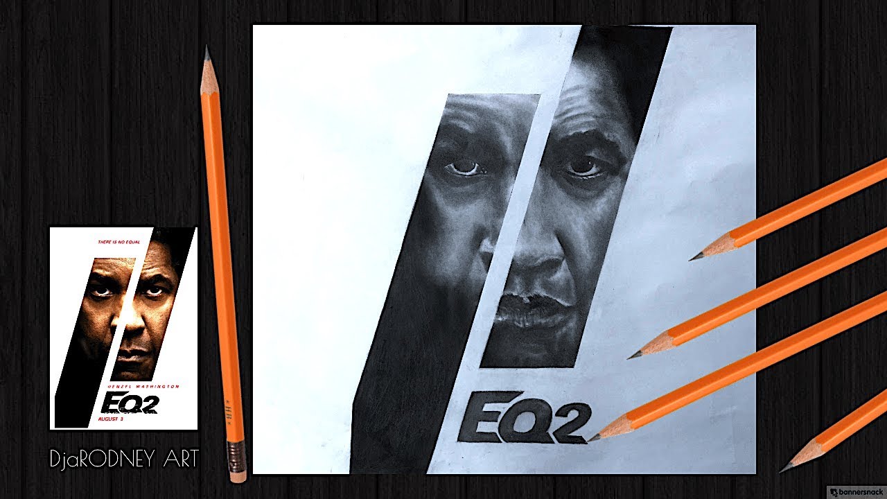 THE EQUALIZER 2 !! POSTER DRAWING!! DENZEL WASHINGTON - YouTube