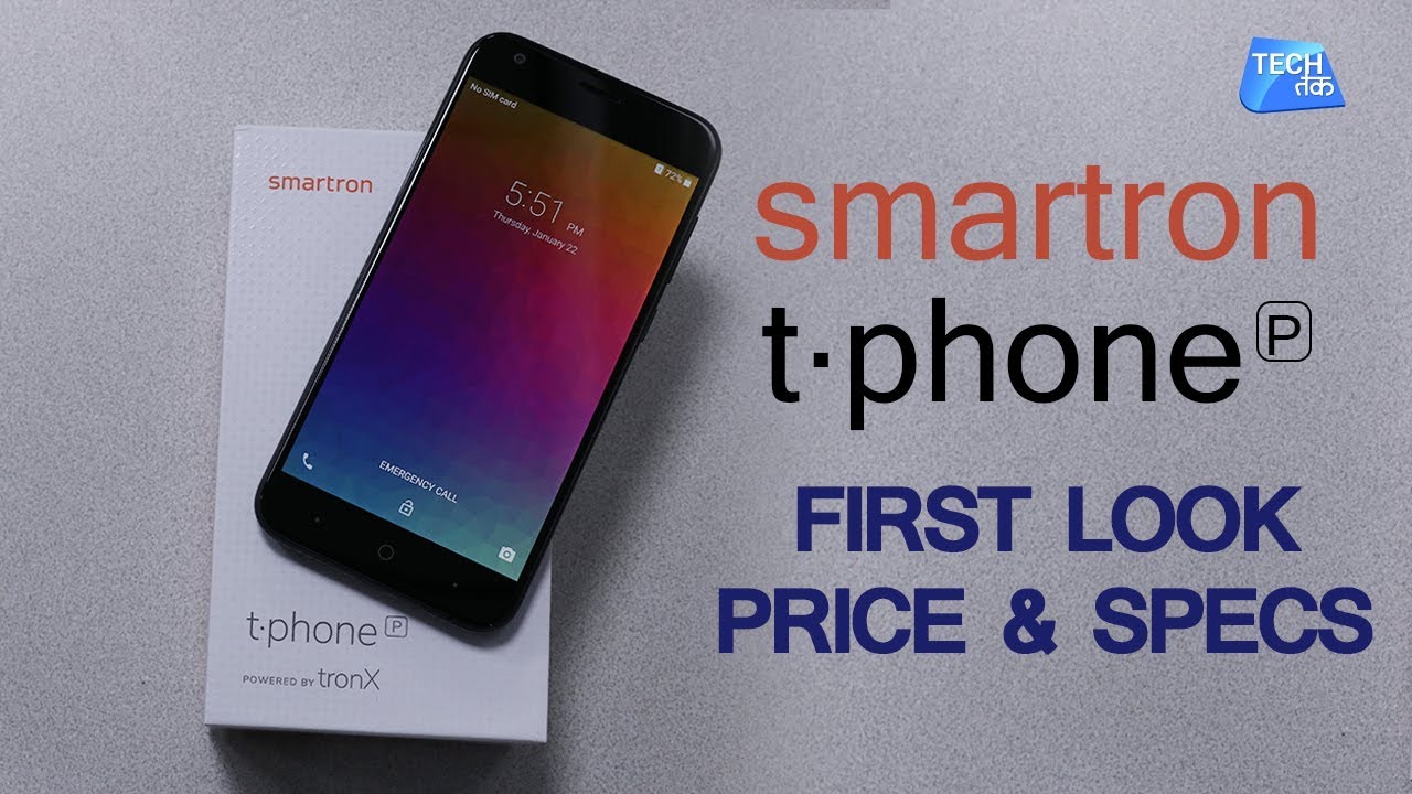 Unboxing: Smartron’s t.phone [p] | Tech Tak - YouTube