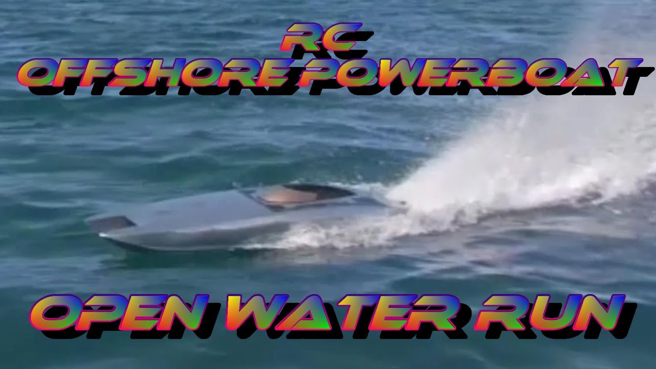 Aluminium RC Offshore Powerboat Open Water Run - YouTube