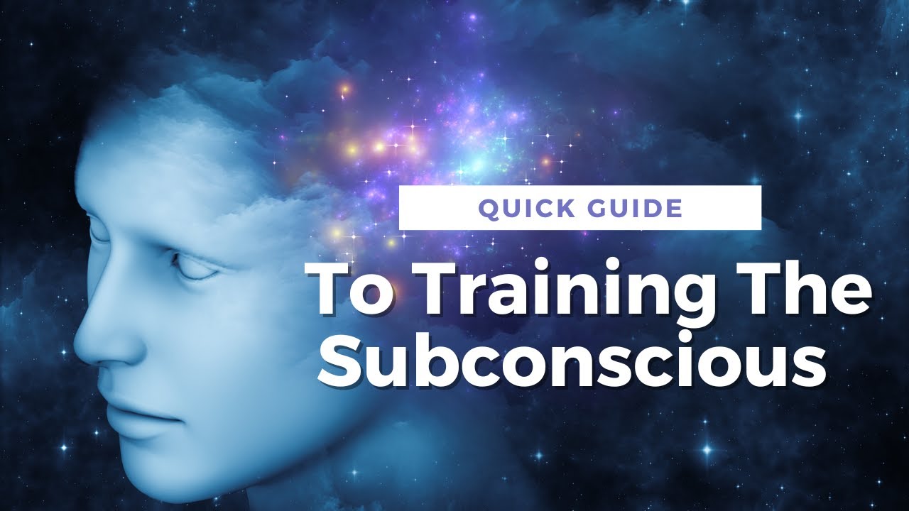 Quick Guide To Training The Subconscious Mind In 3 Minutes - YouTube