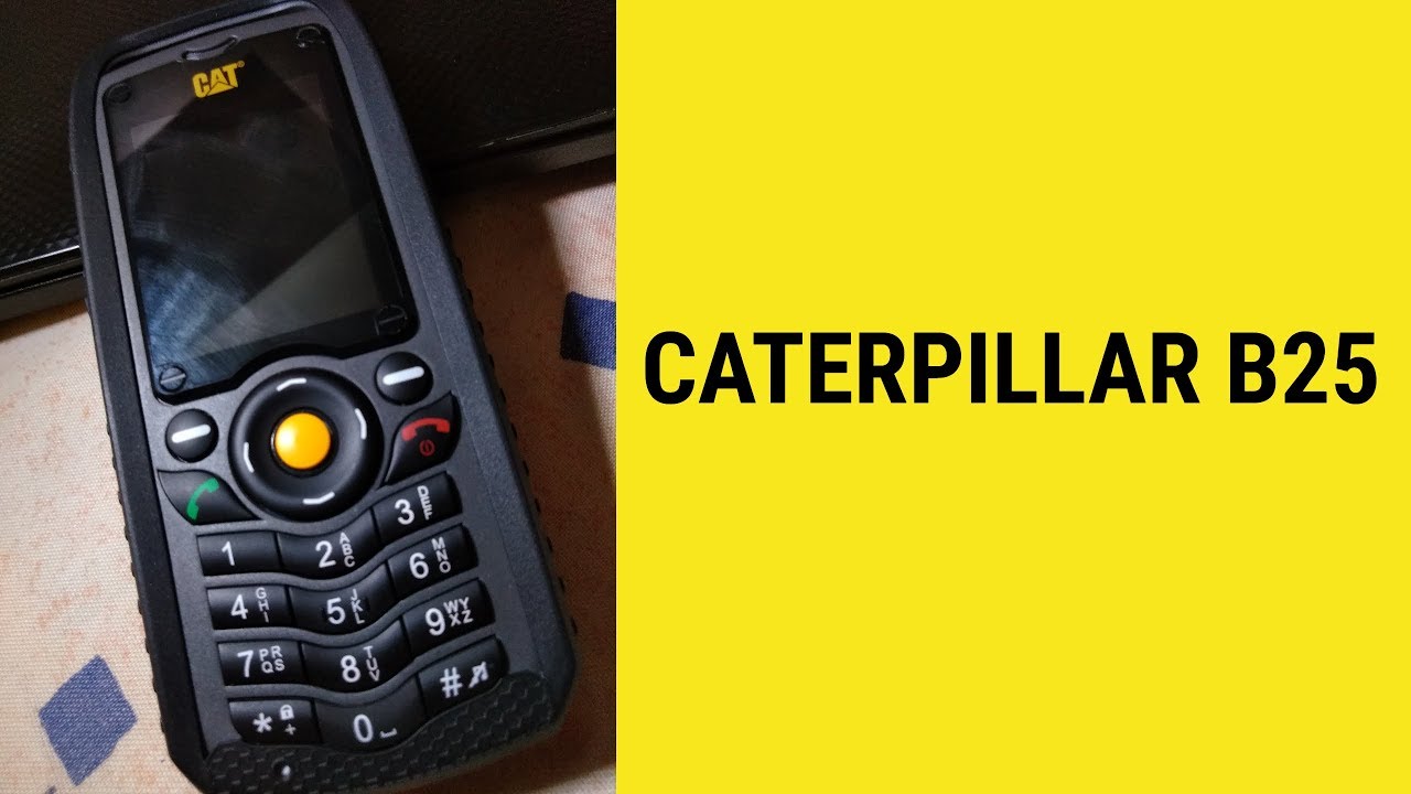 CELULAR CATERPILLAR B25 - Instruções básicas - YouTube