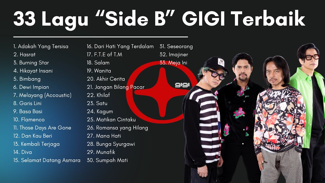 33 Lagu "Side B" GIGI Terbaik (High Quality Audio) - YouTube