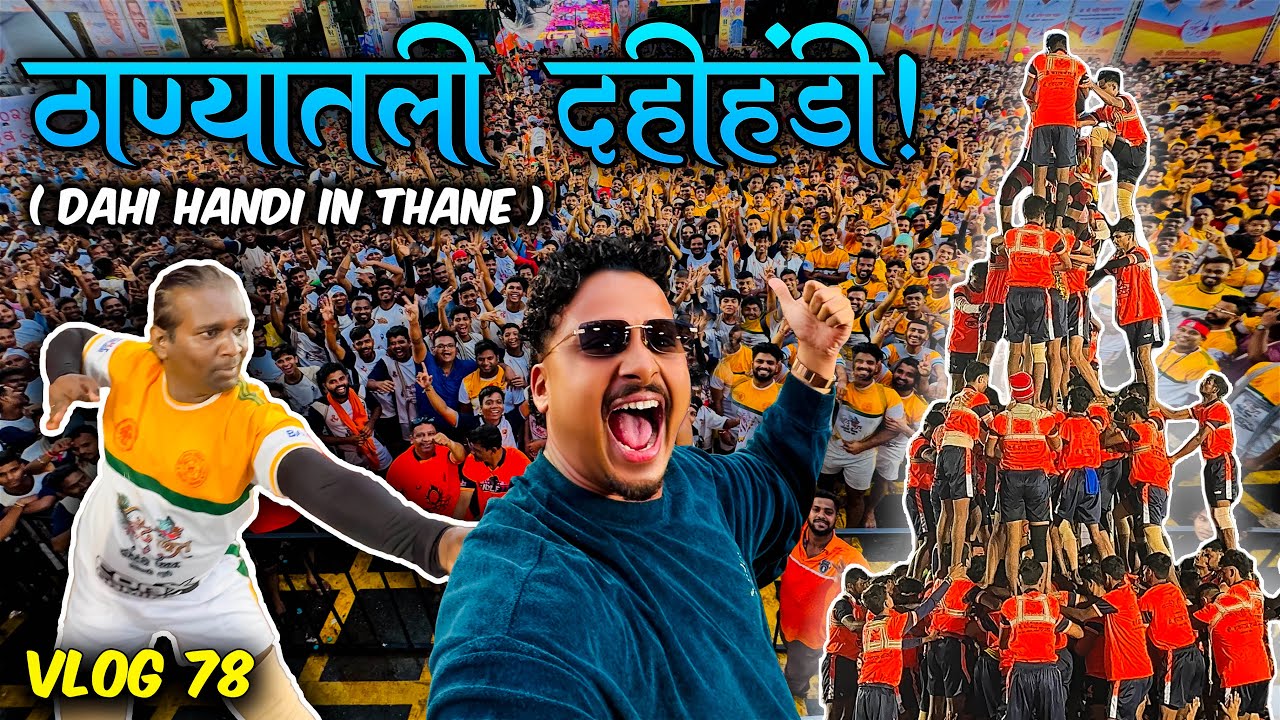 The Best Dahi Handi Experience! | DV 78 | #justneelthings - YouTube