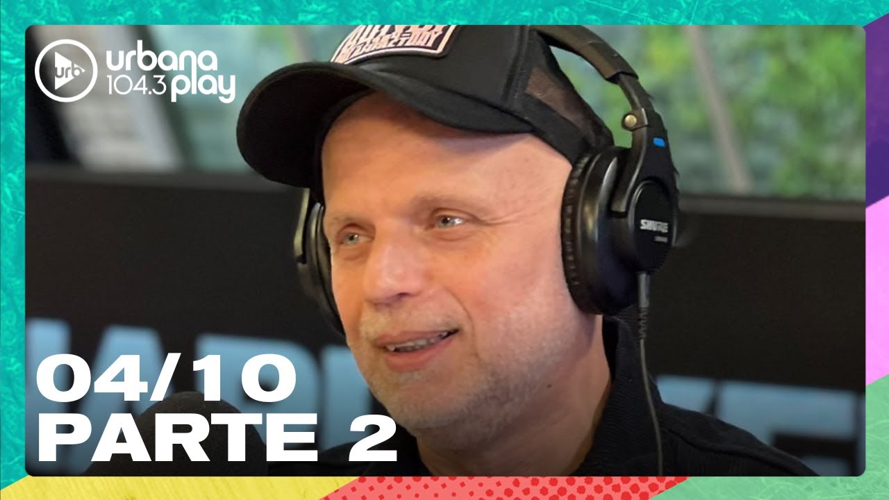 #VueltaYMedia en Urbana Play 104.3 FM #UrbanaPlay1043 04/10 Parte 2 ...