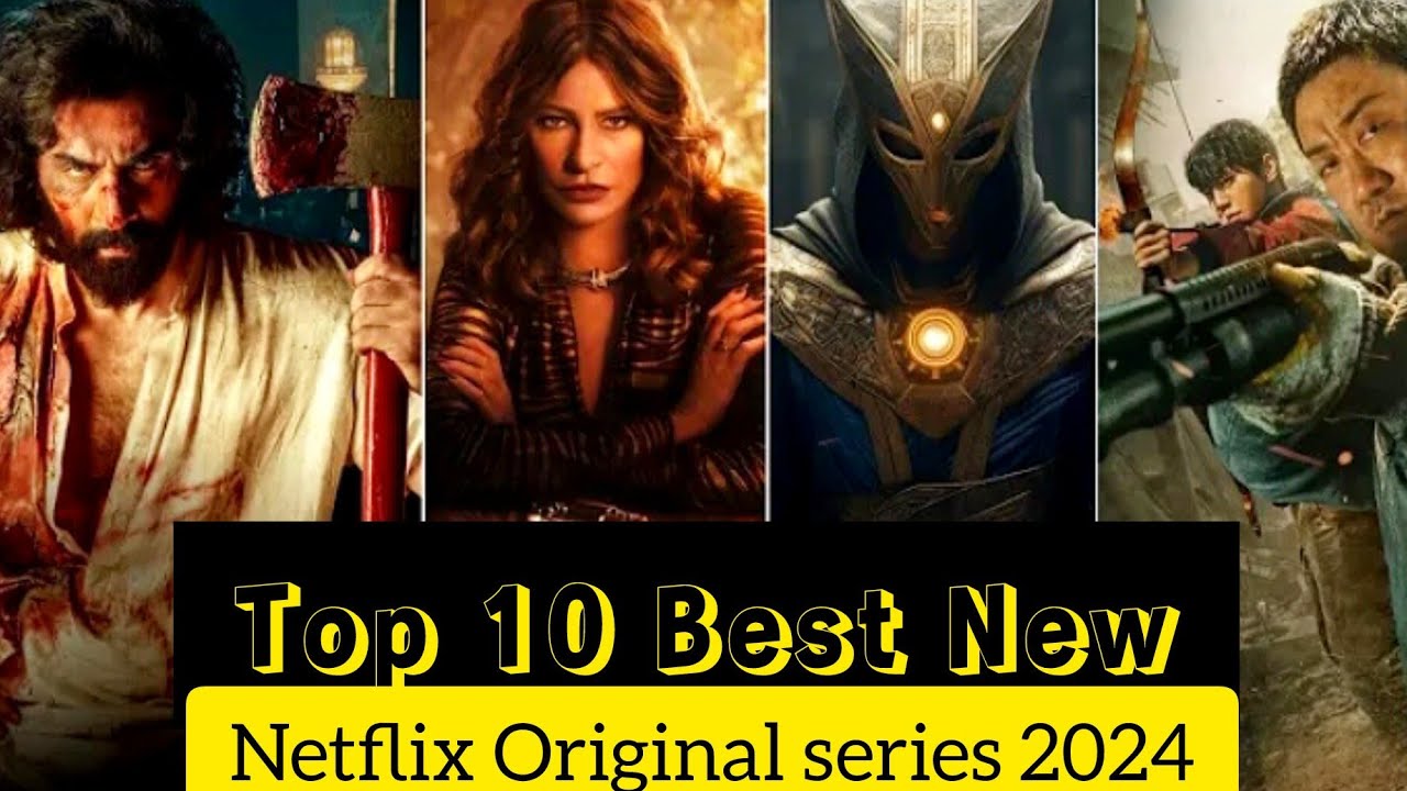 Top 10 Best New Netflix Original Series 2024 | Best Web series Released ...