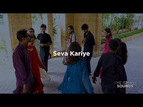 Seva Kariye | The Ismaili Sounds