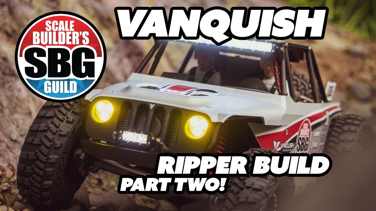 Vanquish Ripper Build Part 2 - YouTube