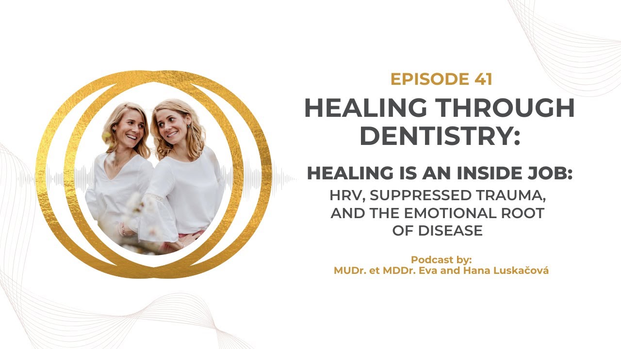 Episode 41: Healing Is an Inside Job: HRV, Suppressed Trauma, and the ...