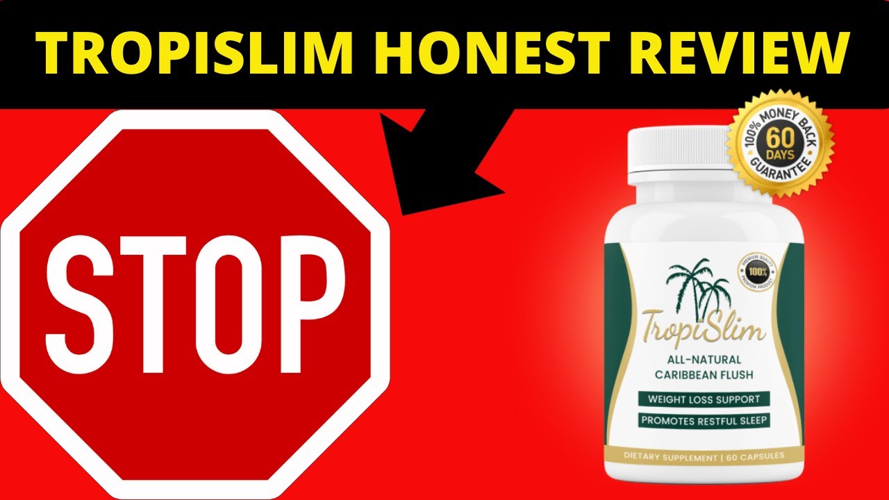 💥 TROPISLIM: Revolucione Your Weight Loss Naturally! (ALERT) Does ...